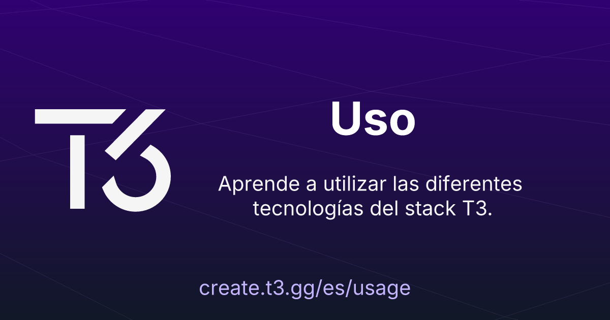 Uso • Create T3 App
